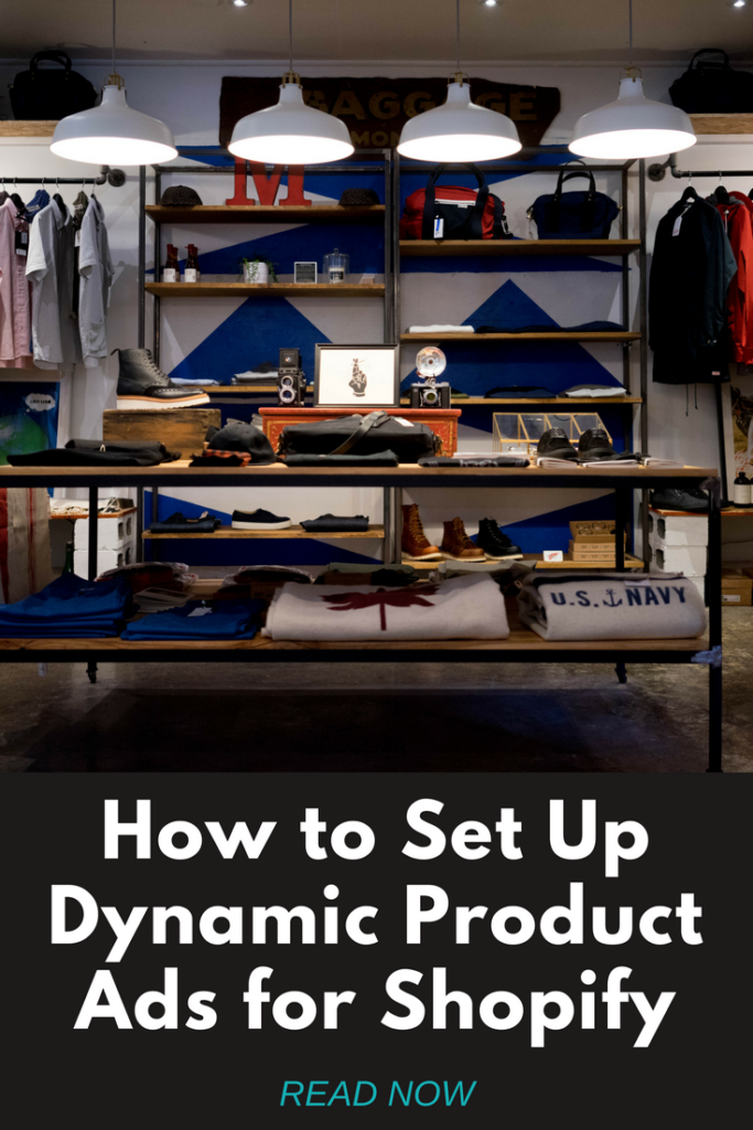 How to Set Up Dynamic Product Ads for Shopify - Storehacks