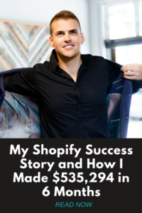 My Shopify Success Story and How I Made $535,294 in 6 Months - Storehacks